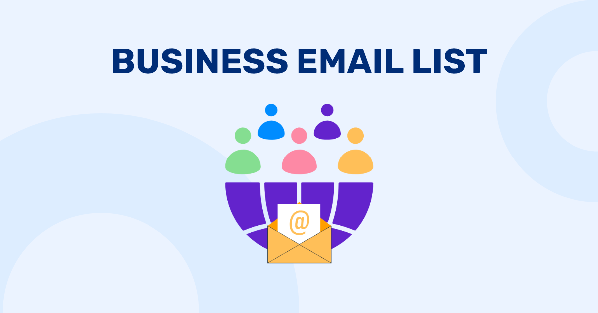 Business Email Lists | B2B Prospect Leads | Business Contacts